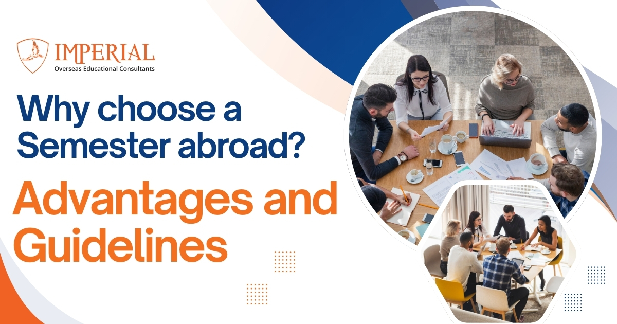 Why Choose Semester Abroad? - Advantages And Guidelines - Imperial ...